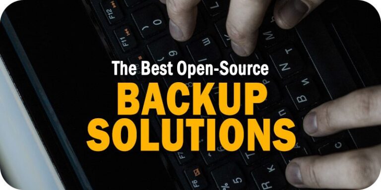 The Top 17 Free and Open Source Backup Solutions
