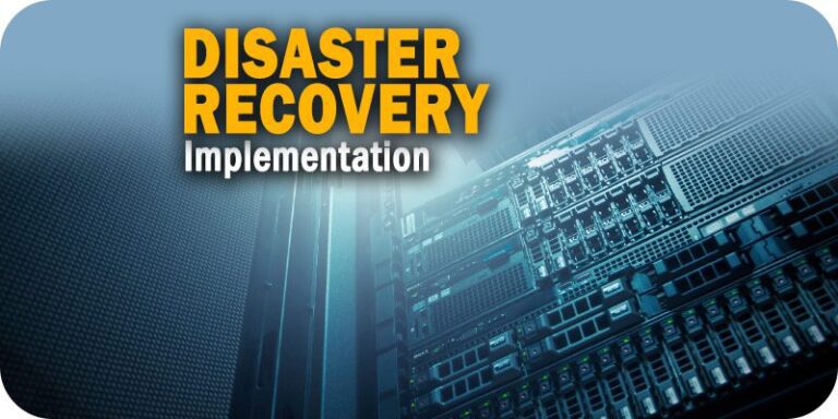 Disaster Recovery Implementation: Four Key Steps to Success