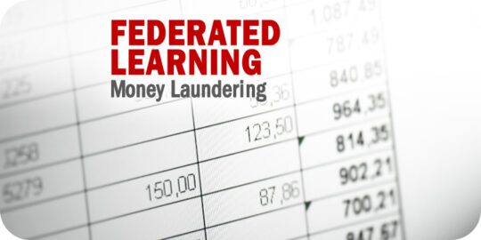 Federated Learning Promises to Change the Game for Money Laundering