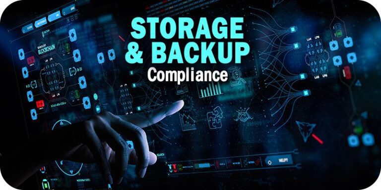 How To Demonstrate Storage & Backup Compliance
