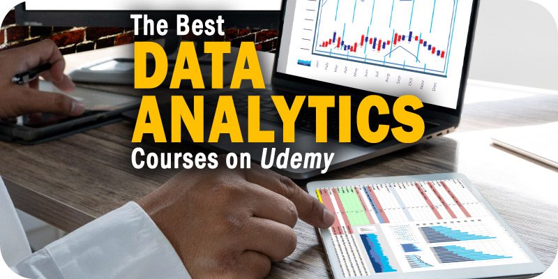 The 13 Best Data Analytics Courses On Udemy For 2023