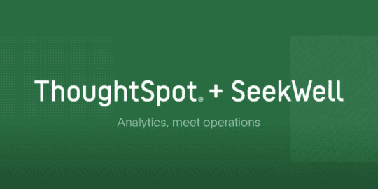ThoughtSpot Acquires SQL and Python IDE Provider SeekWell