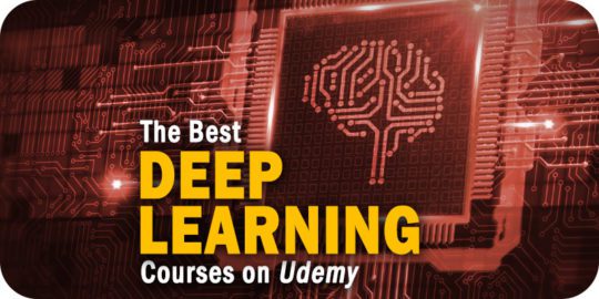 The 30 Best Deep Learning Courses on Udemy for 2025