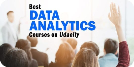 Get 75 Percent Off Top-Rated Analytics Courses on Udacity Right Now