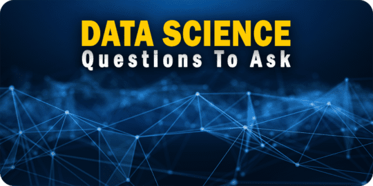 5 Key Data Science Questions to Ask Solution Providers for 2021