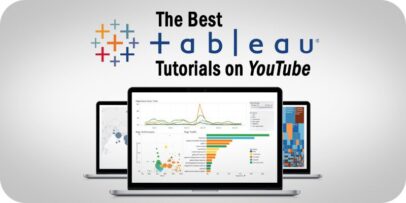 The 10 Best Tableau Tutorials on YouTube to Watch Right Now