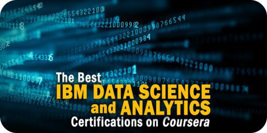 The 5 Best Coursera IBM Data Science & Analytics Certifications