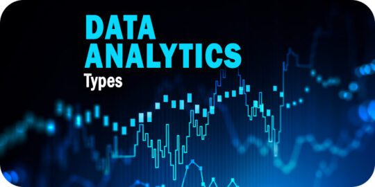 5 Common Data Analytics Types Explained in Laymen's Terms