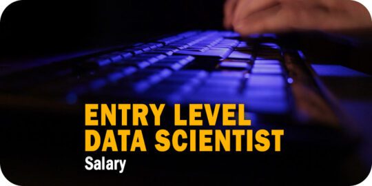 2023 Entry Level Data Scientist Salary Expectations in the US