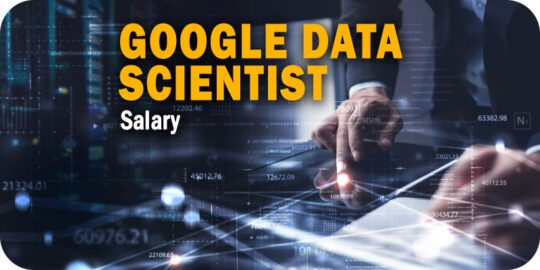 2023 Google Data Scientist Salary Expectations in the US