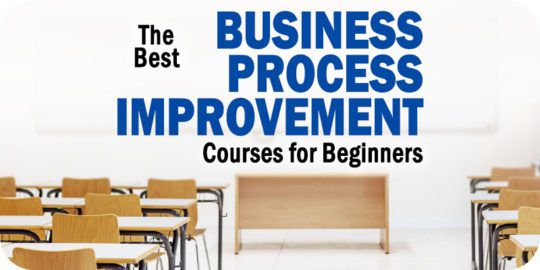 The Best Business Process Improvement Courses for Beginners