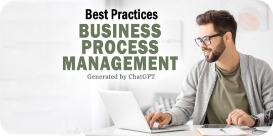 10 Business Process Management Best Practices Generated by ChatGPT