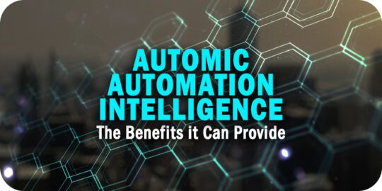 What Benefits Can Automic Automation Intelligence Provide to Businesses?