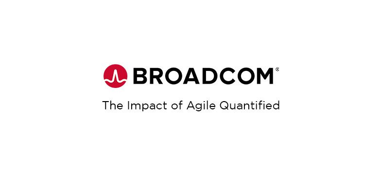 Broadcom - The Impact of Agile Quantified - Best BPM Tools, Vendors, Software and BPMS