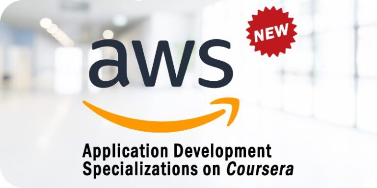 4 Brand-New AWS Application Development Specializations on Coursera