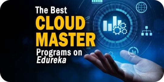 Get 20 Percent Off These Edureka Cloud Master Programs Through August 5th