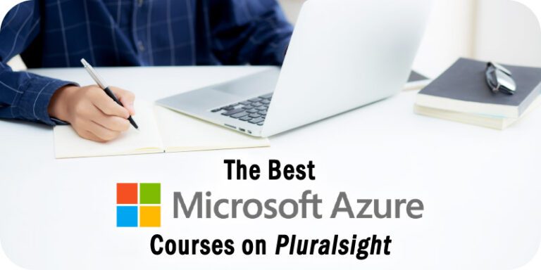 The 16 Best Microsoft Azure Courses on Pluralsight for 2025