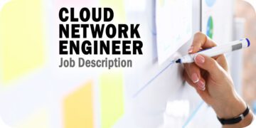 A Cloud Network Engineer Job Description by Solutions Review