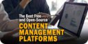 The Best Free and Open-Source Content Management Platforms