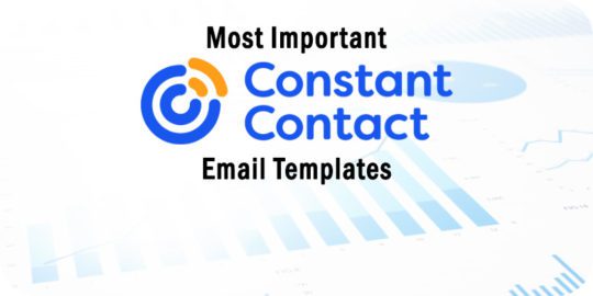 The 8 Most Important Constant Contact Email Templates to Know About