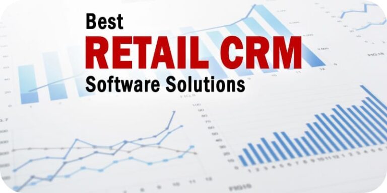 The 11 Best Retail CRM Software Solutions to Consider