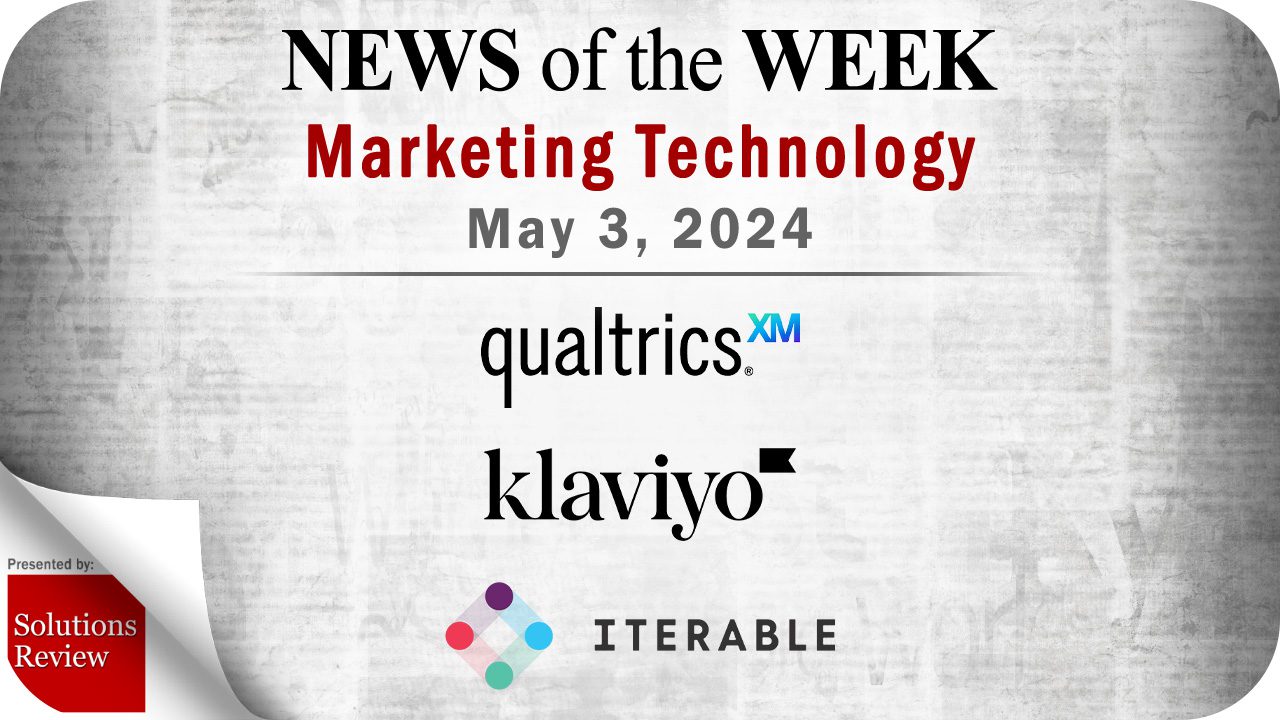 Top MarTech News From the Week of May 3rd: Updates from Qualtrics ...