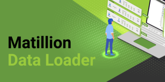 The Free Matillion Data Loader is Now Generally Available