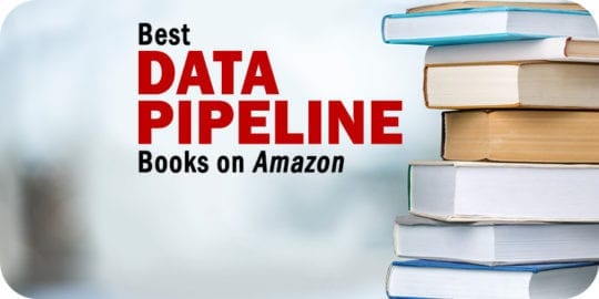 The 3 Best Data Pipeline Books on Our 2023 Reading List