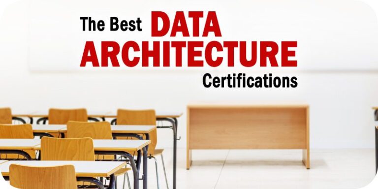 The Four Best Data Architecture Certifications Online for 2025