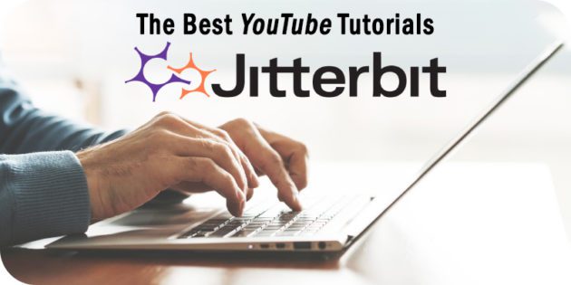 The 3 Best Jitterbit Tutorials on YouTube to Watch Right Now