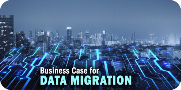Enterprise Technology: The Business Case for Data Migration