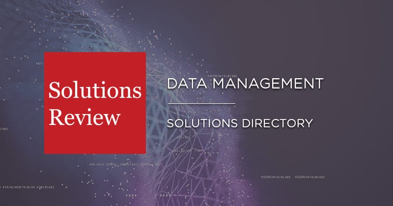 Top 28 Data Management Platforms, Software and Warehouse Vendors