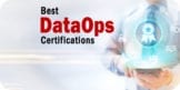 The 3 Best DataOps Certifications Online to Consider in 2023