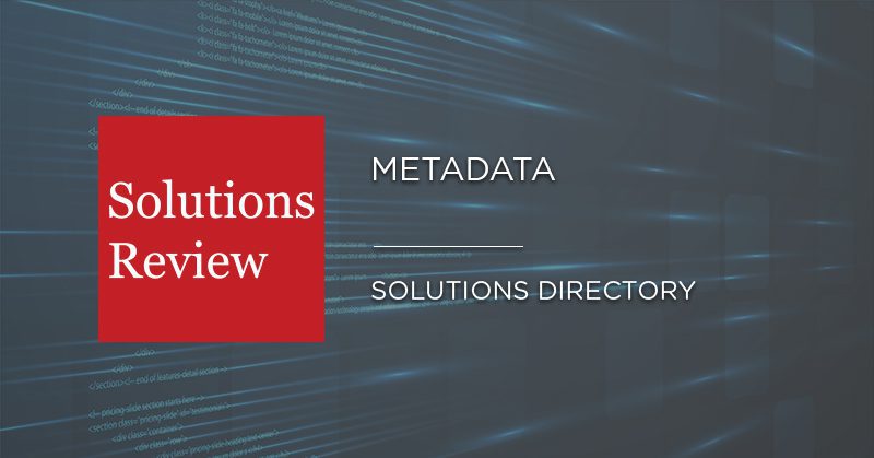 Metadata Management and Data Cataloging Solutions Directory