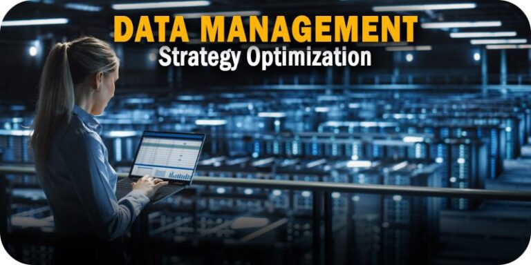 4 Data Management Strategy Optimization Techniques to Know