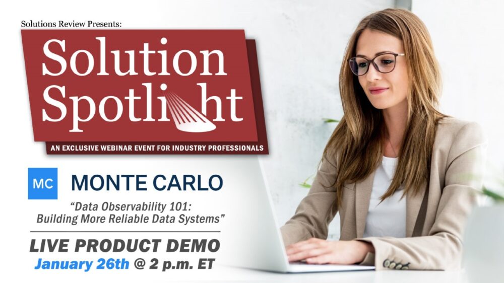 What to Expect at Solutions Review's Solution Spotlight with Monte ...