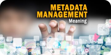 The Essential Metadata Management Meaning by Solutions Review