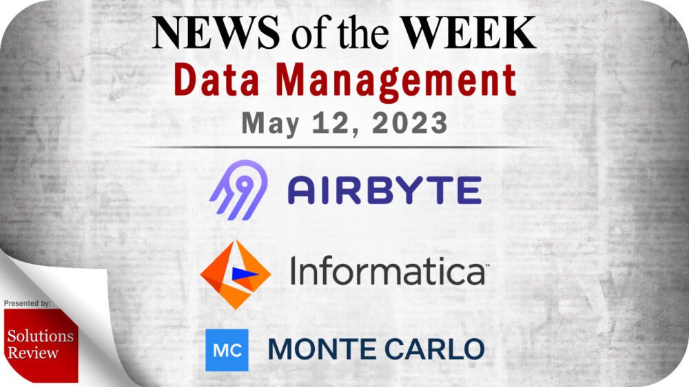 Data Management News for the Week of May 12; Updates from Airbyte ...