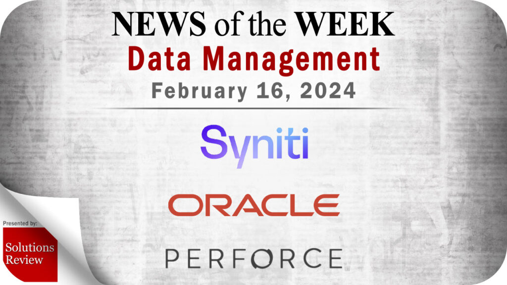 Data Management News for the Week of February 16: Updates from Syniti ...