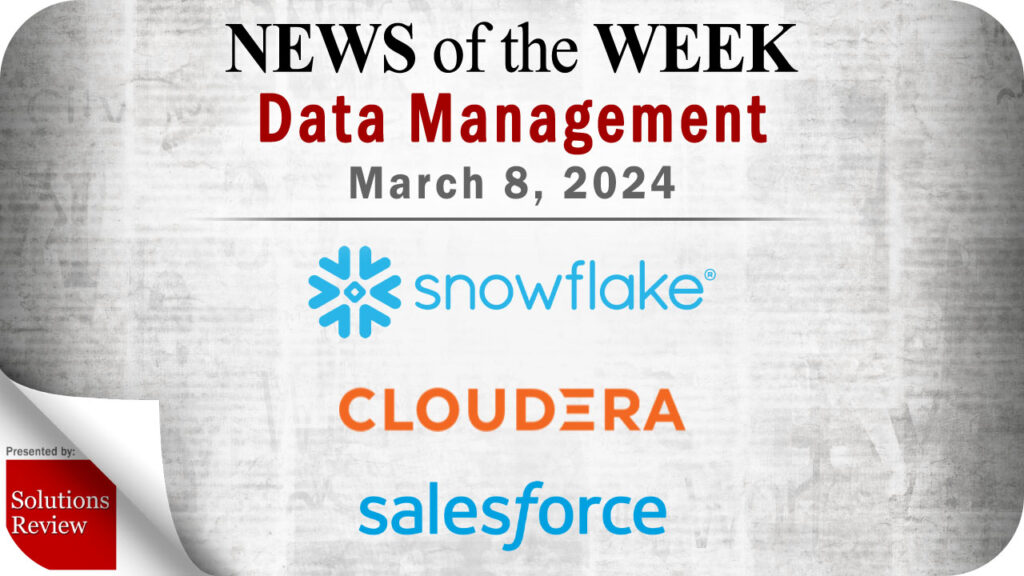 Data Management News for the Week of March 8: Updates from Snowflake ...