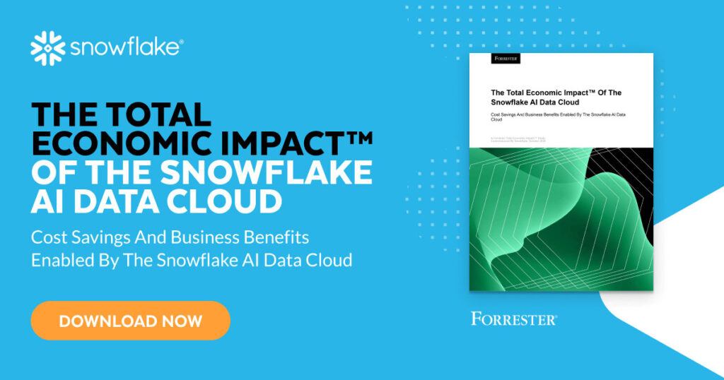 Snowflake - Forrester: The Total Economic Impact™ of the Snowflake AI ...