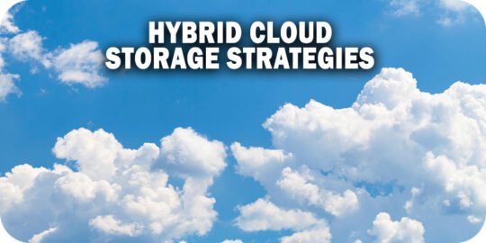 What Hybrid Cloud Storage Strategies Mean for Data Transformation