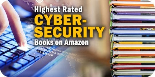 Solutions Review Finds: The Highest-Rated Cybersecurity Books