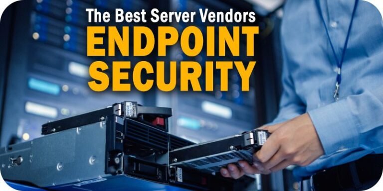 The 14 Best Endpoint Security for Servers Platforms in 2023