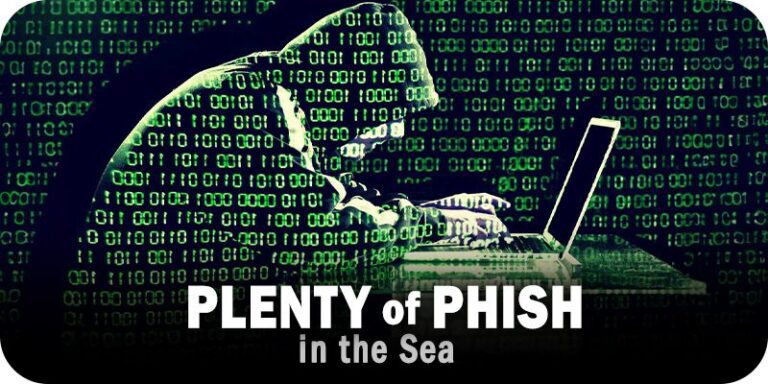 Plenty of Phish in the Sea