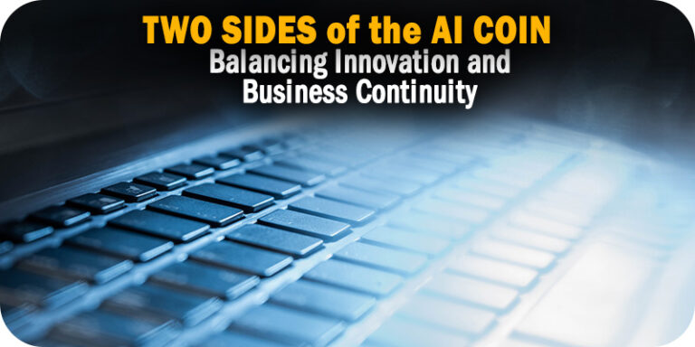 Two Sides of the AI Coin: Balancing Innovation and Business Continuity