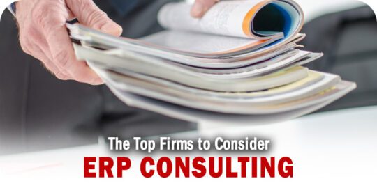 The Top ERP Consulting Firms to Consider for Your Next ERP Project