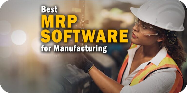 10 of the Best MRP Software Solution and Capability Providers