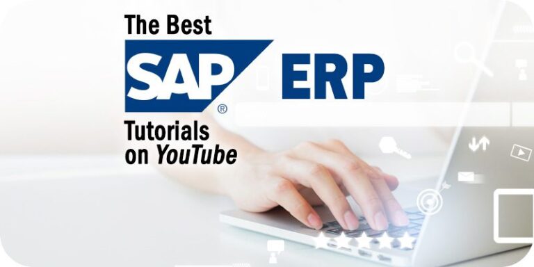 The 7 Best SAP ERP Tutorials for Beginners to Watch on YouTube