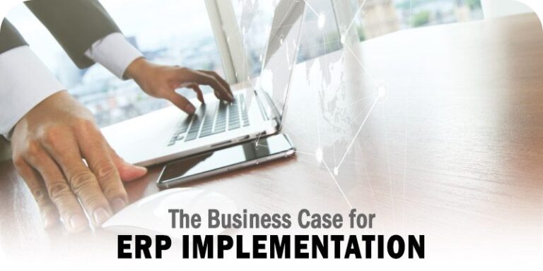 The Business Case for ERP Implementation